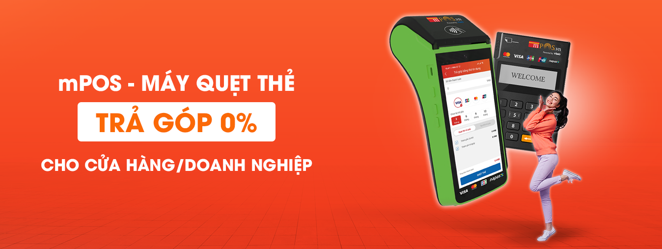 MPOS.VN | Giải pháp thanh toán thẻ và trả góp 0% qua thẻ tín dụng quốc tế (Visa/MasterCard/JCB ...